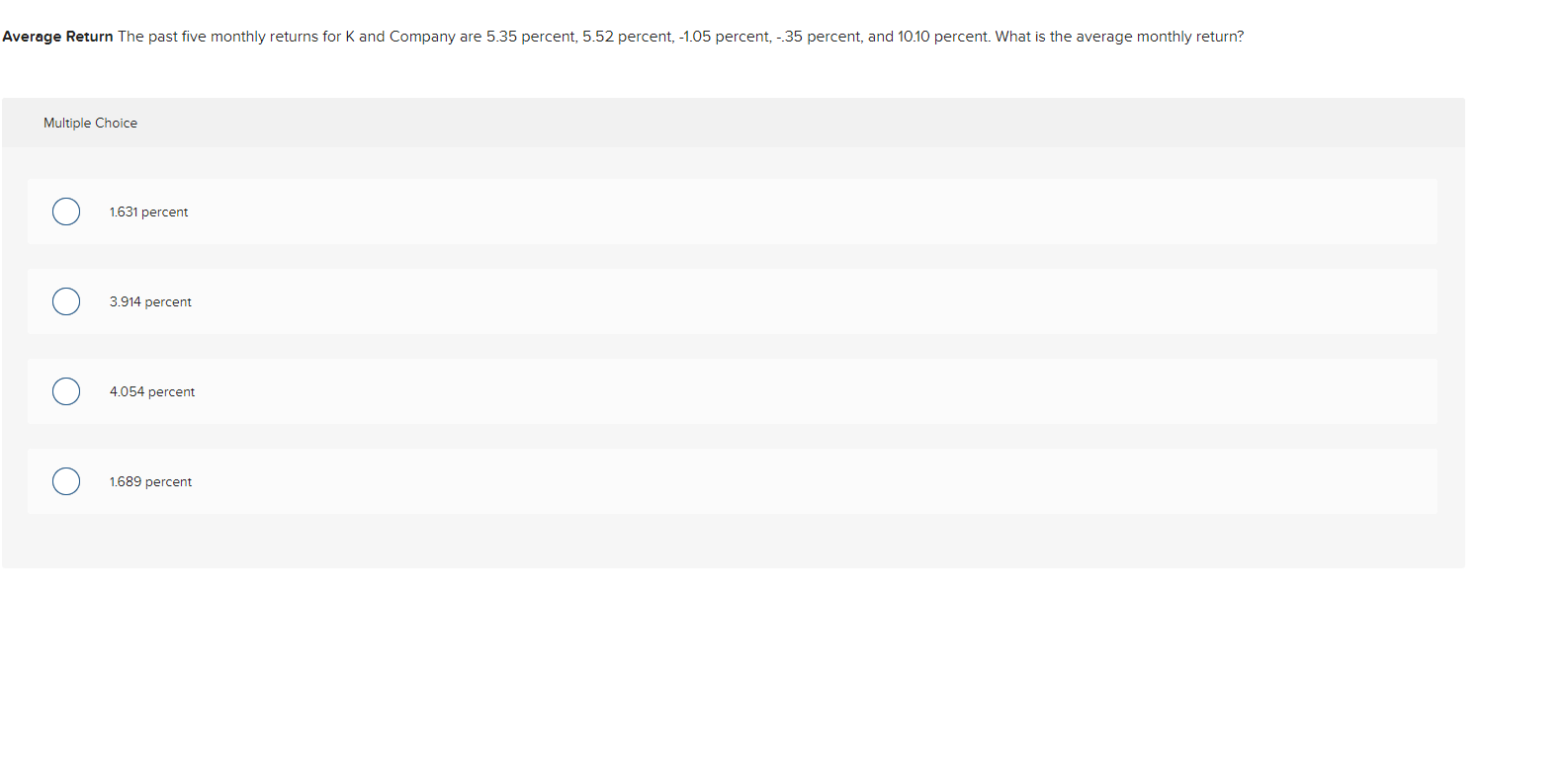 Solved Multiple Choice 1 631 Percent 3 914 Percent 4 054 Chegg