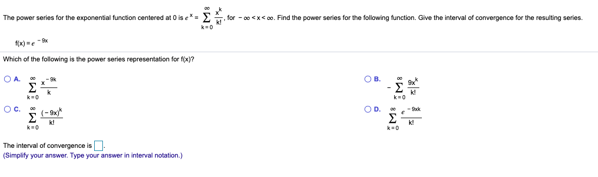 Solved The power series for the exponential function | Chegg.com