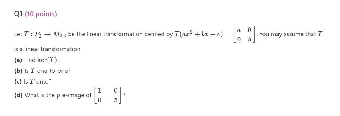 Solved Let T:P2→M2,2 be the linear transformation defined by | Chegg.com