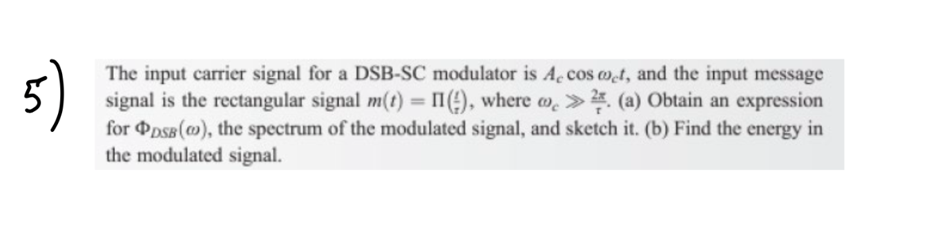 Solved The input carrier signal for a DSB-SC modulator is | Chegg.com
