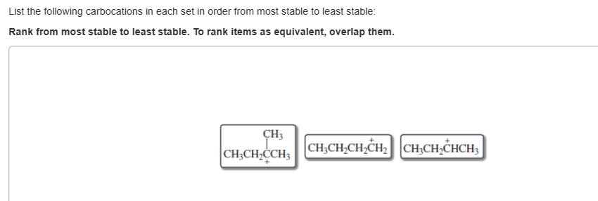 Solved List the following carbocations in each set in order | Chegg.com