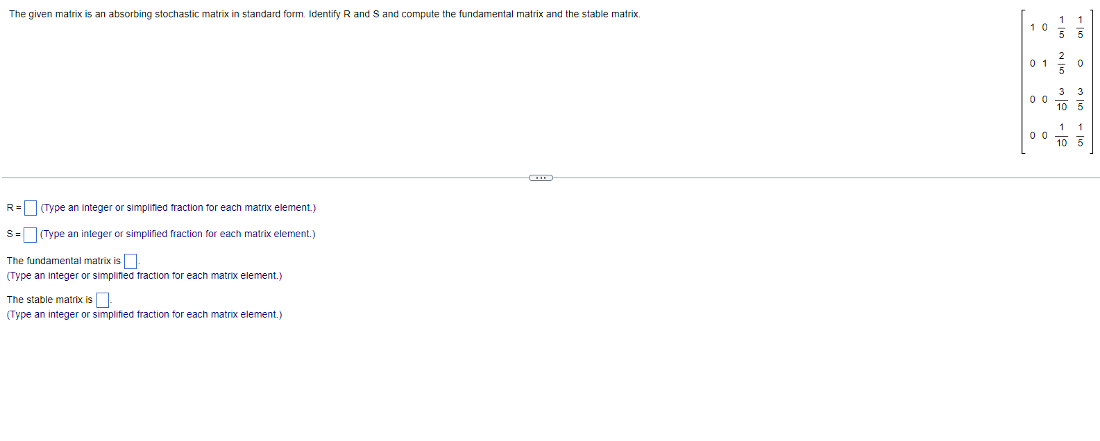 Solved The given matrix is an absorbing stochastic matrix in | Chegg.com