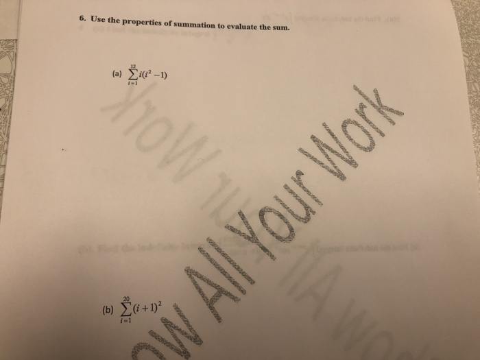 Solved 6. Use the properties of summation to evaluate the | Chegg.com