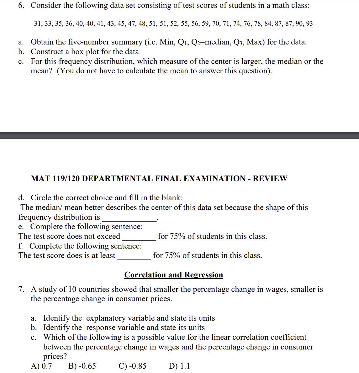 Solved Consider the following data set consisting of test | Chegg.com