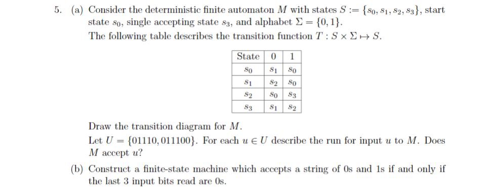 Solved 5. (a) Consider the deterministic finite automaton M | Chegg.com
