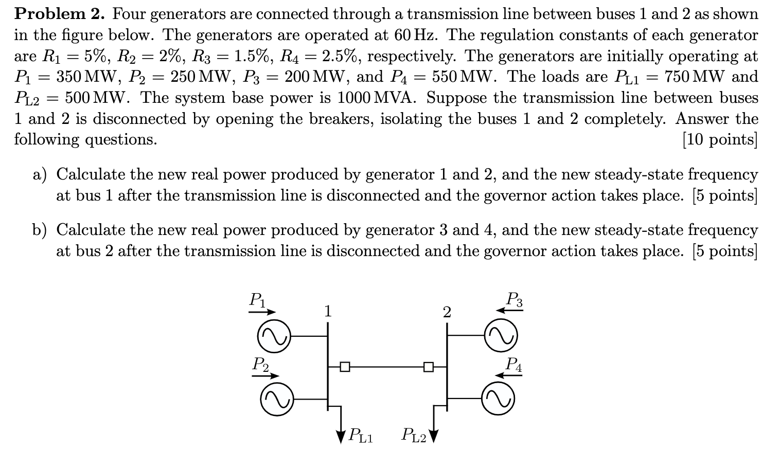 Solved Problem 2. Four generators are connected through a | Chegg.com