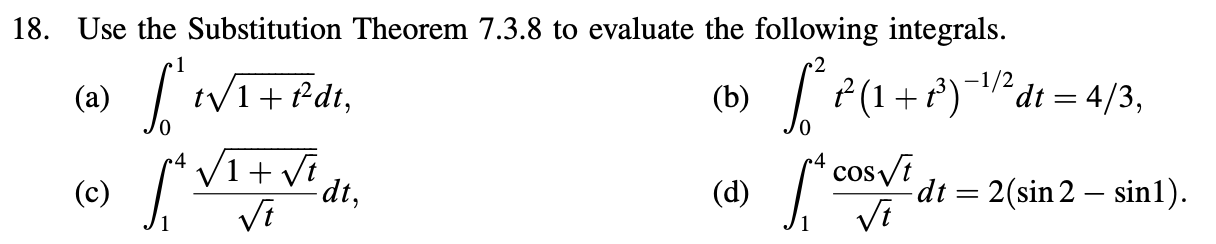 Solved 18. Use the Substitution Theorem 7.3.8 to evaluate | Chegg.com