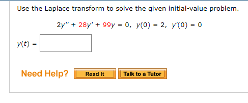 Solved Use the Laplace transform to solve the given | Chegg.com