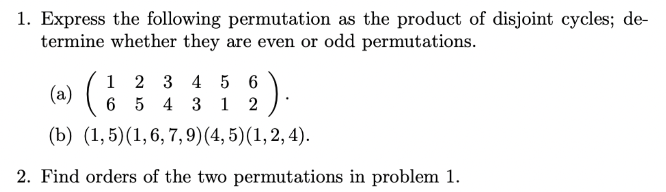 Solved 1. Express the following permutation as the product | Chegg.com