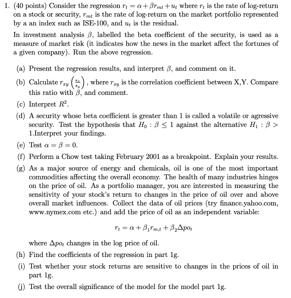 Solved (40 points) Consider the regression rt=α+βrmt+ut | Chegg.com