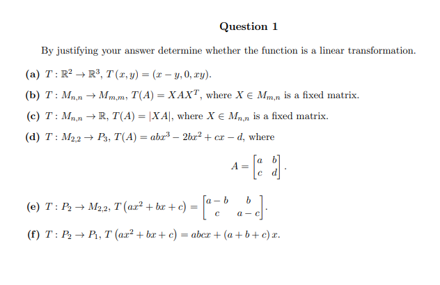 Solved By justifying your answer determine whether the | Chegg.com