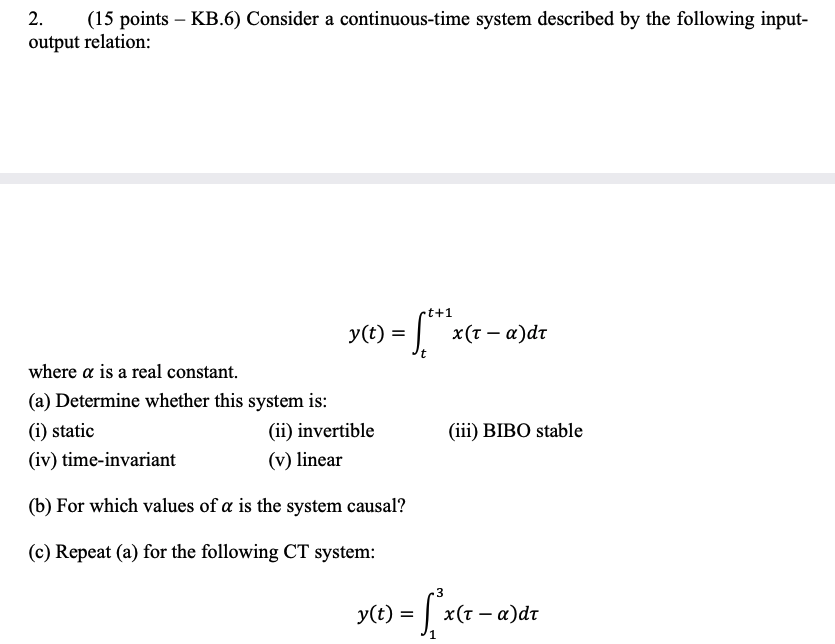 2. (15 points −KB.6) Consider a continuous-time | Chegg.com