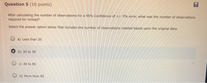 Solved The following, continuous time study was done by a | Chegg.com