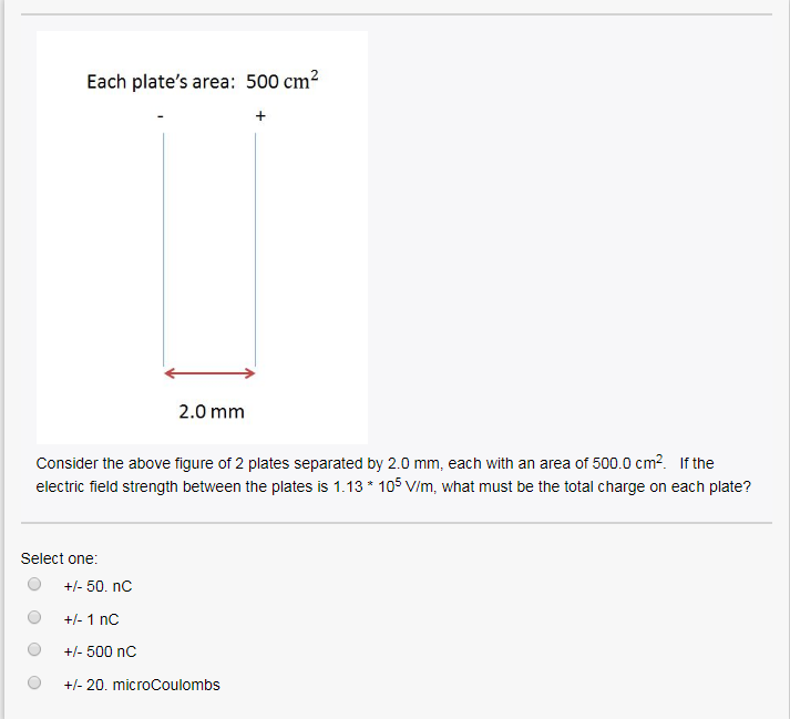 Solved Each plate's area: 500 cm2 2.0 mm Consider the above | Chegg.com