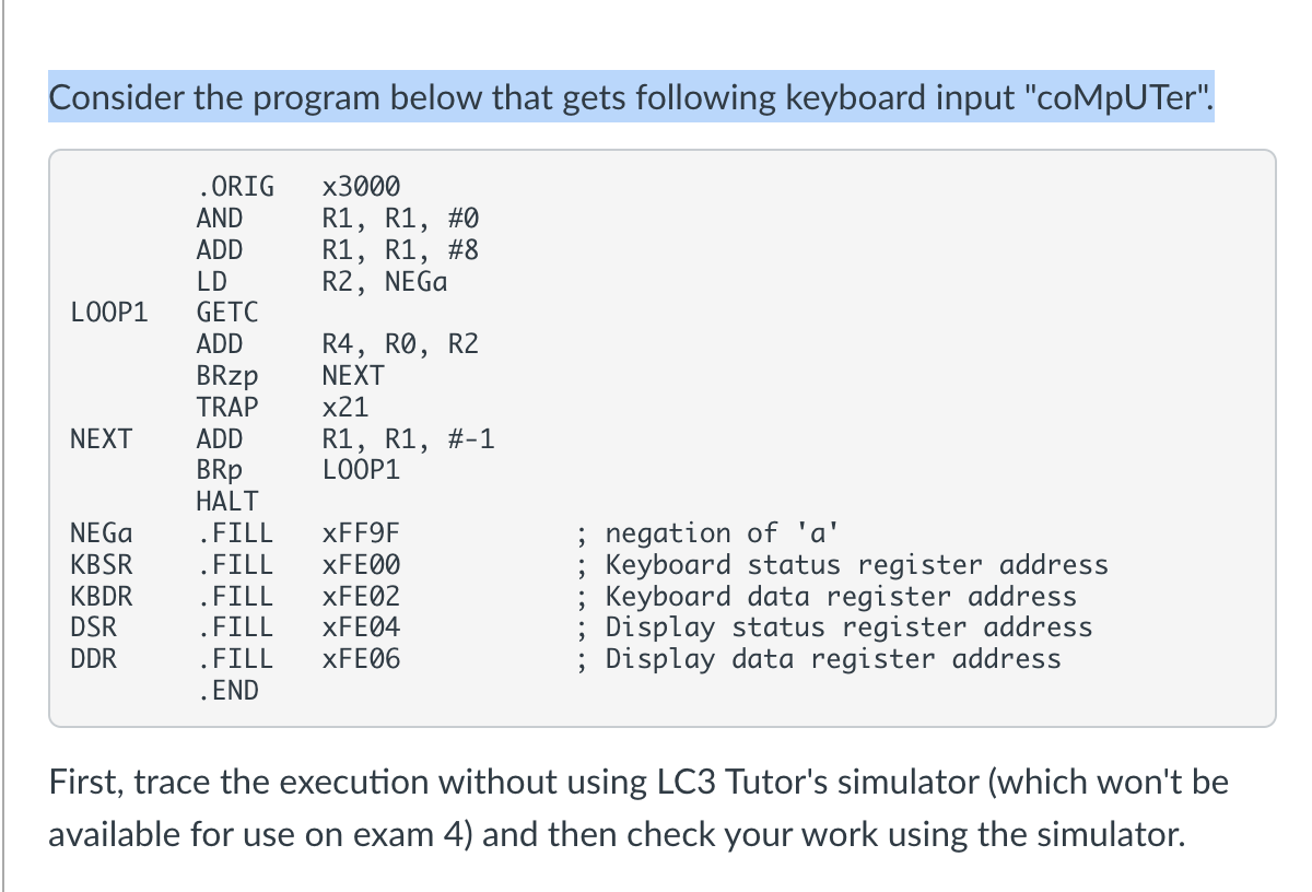 Solved Consider the program below that gets following | Chegg.com