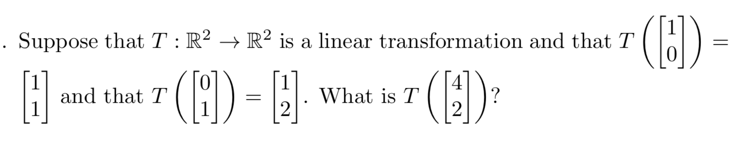 Solved . Suppose that T : R2 + R2 is a linear transformation | Chegg.com