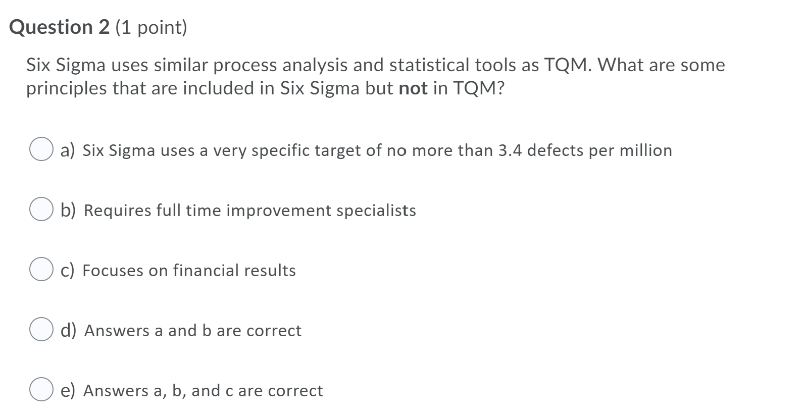 Solved Six Sigma uses similar process analysis | Chegg.com