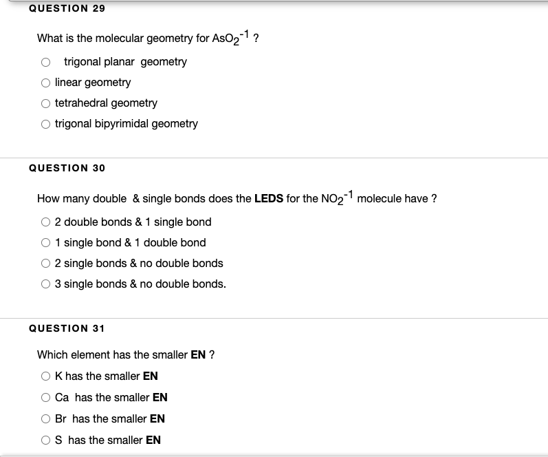 Solved QUESTION 29 What is the molecular geometry for Aso2-1 | Chegg.com