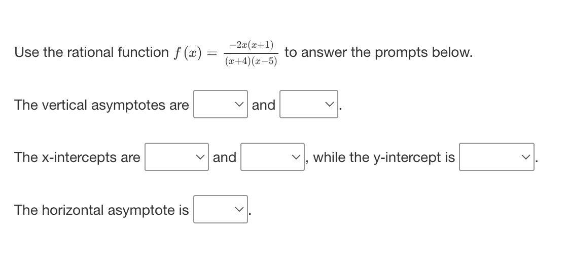 Solved Use the rational function f(x)=(x+4)(x−5)−2x(x+1) to | Chegg.com