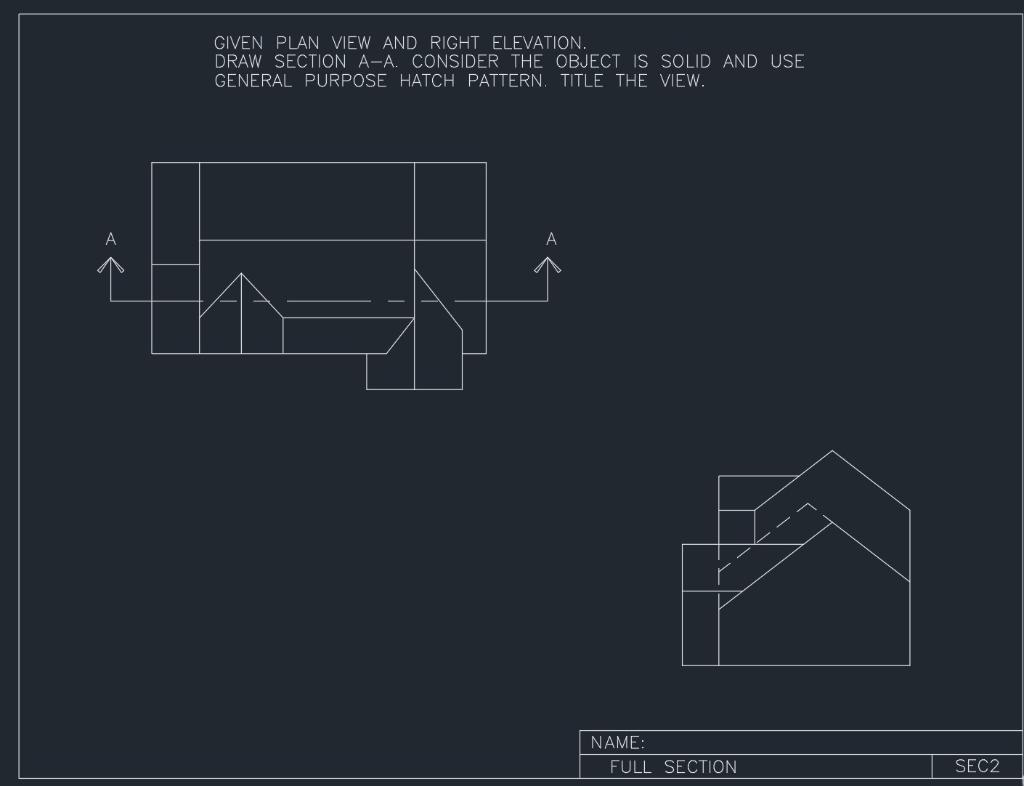 Solved GIVEN PLAN VIEW AND RIGHT ELEVATION. DRAW SECTION | Chegg.com