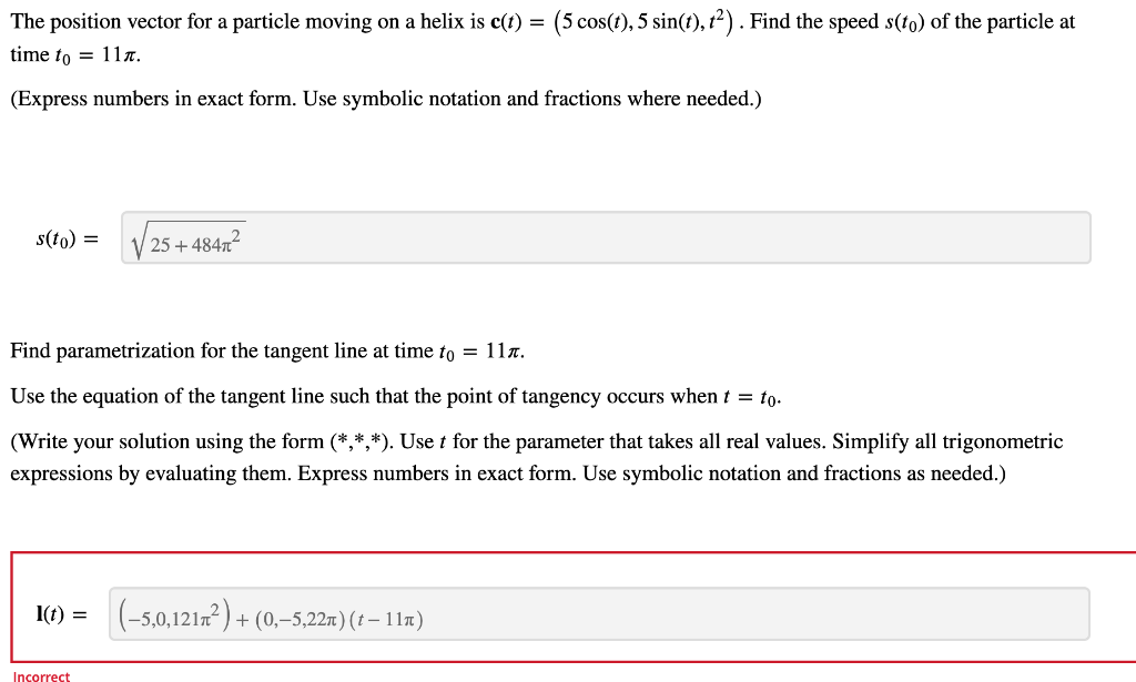 Solved The position vector for a particle moving on a helix | Chegg.com