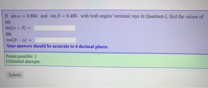 Solved 0.495 with both angles, terminal rays in Quadrant-1, | Chegg.com