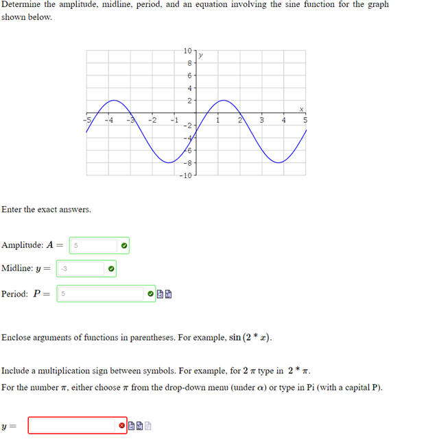 Solved Determine the amplitude, midline, period, and an | Chegg.com