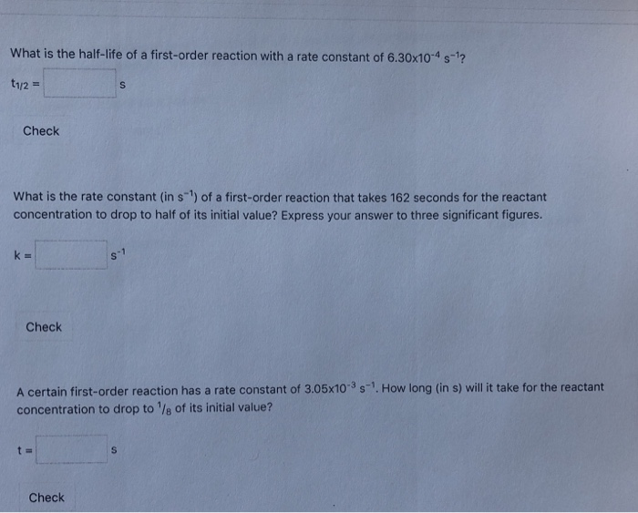 Solved What is the half-life of a first-order reaction with | Chegg.com