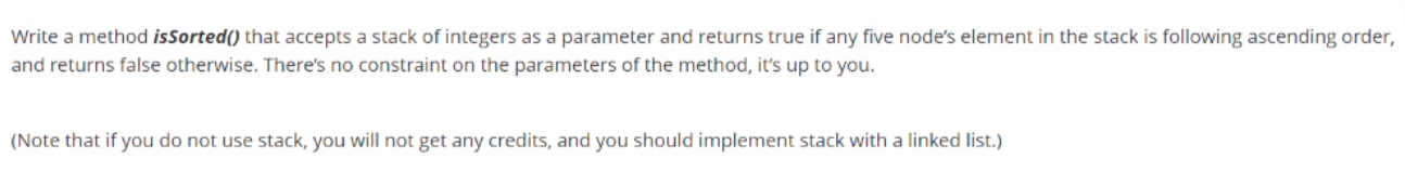 Solved Write A Method Issorted That Accepts A Stack Of