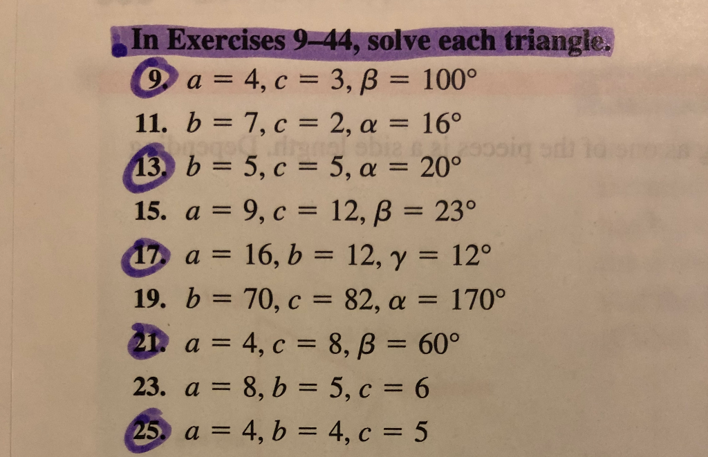 Solved In Exercises 9-44, solve each triangle. () a = 4, | Chegg.com
