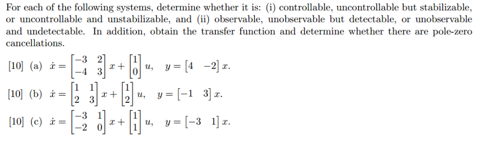 Solved For each of the following systems, determine whether | Chegg.com