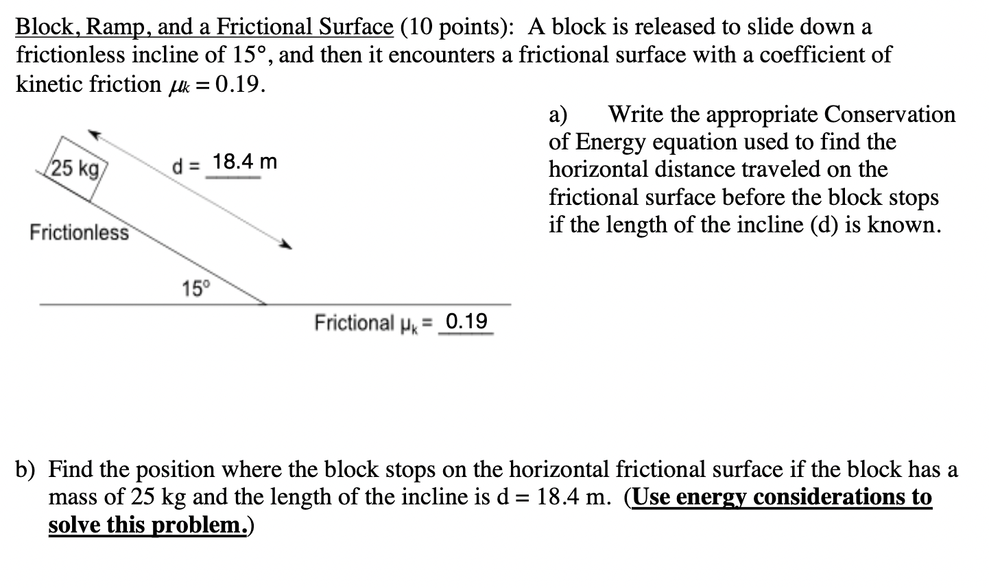 Solved Block, Ramp, and a Frictional Surface (10 points): A | Chegg.com