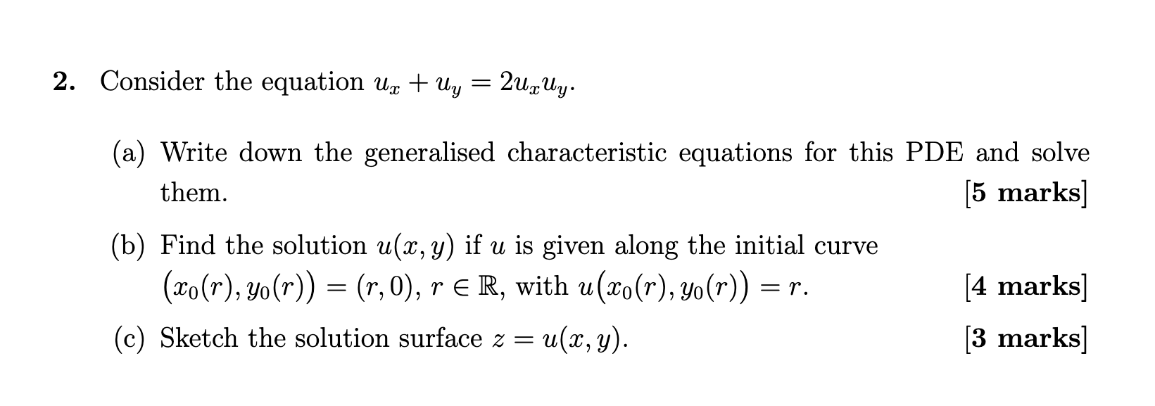 2. Consider the equation ux+uy=2uxuy. (a) Write down | Chegg.com