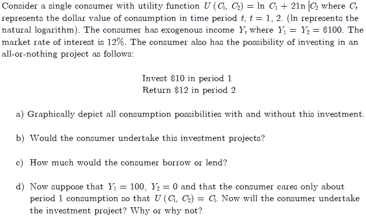 Solved Consider a single consumer with utility function U | Chegg.com