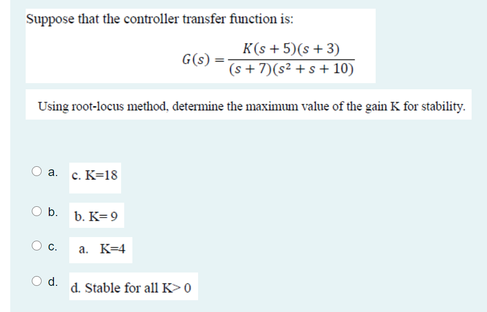 Solved Suppose That The Controller Transfer Function Is 1990