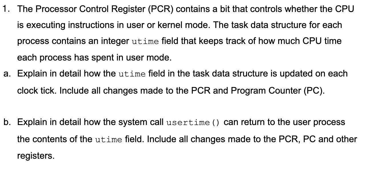 1. The Processor Control Register (PCR) contains a | Chegg.com