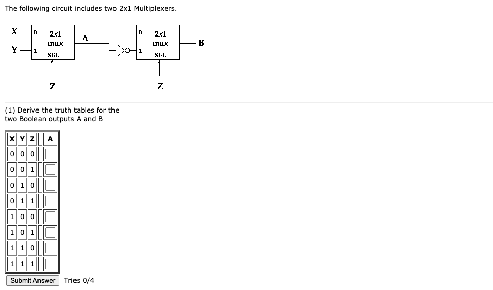 Solved The following circuit includes two 2x1 Multiplexers. | Chegg.com