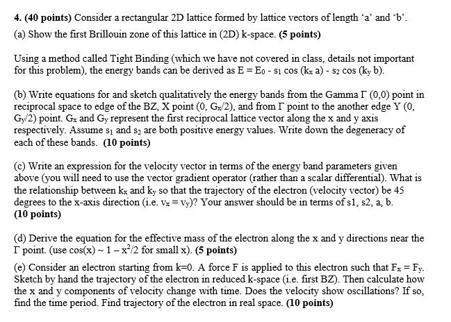 4. (40 points) Consider a rectangular 2D lattice | Chegg.com