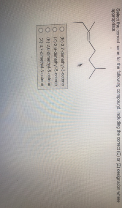 Solved Select the correct name for the following compound, | Chegg.com