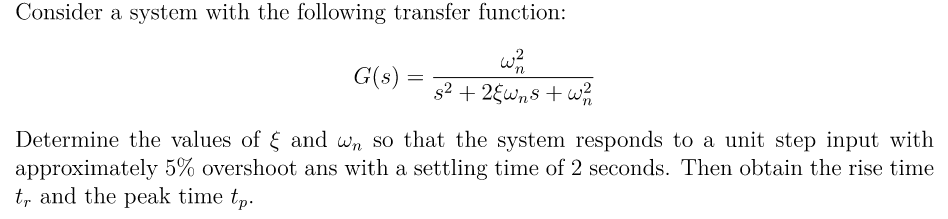 Solved Consider a system with the following transfer | Chegg.com