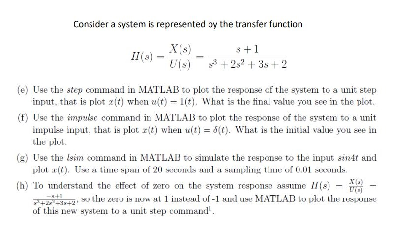 Solved Consider a system is represented by the transfer | Chegg.com