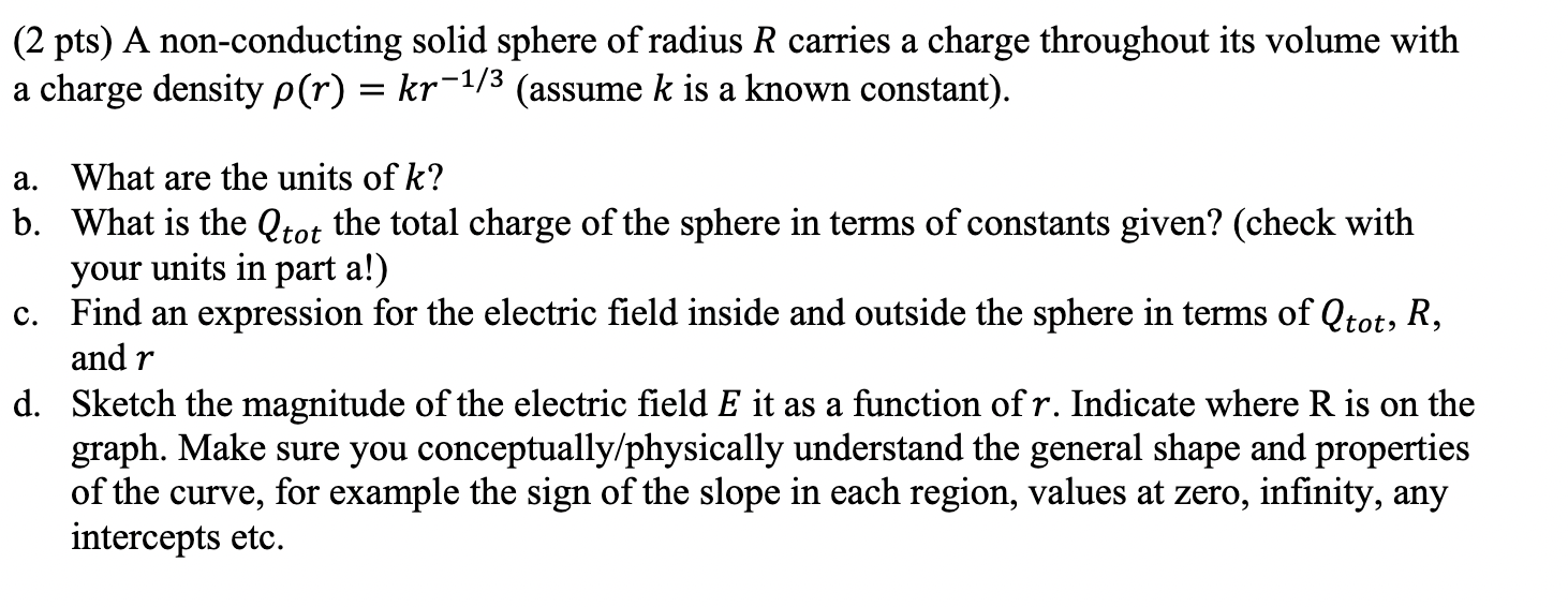 Solved (2 ﻿pts) ﻿A non-conducting solid sphere of radius R | Chegg.com