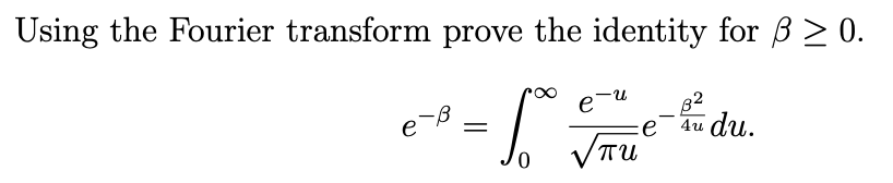 Solved Using the Fourier transform prove the identity for p | Chegg.com