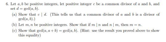 Solved 6. Let a,b be positive integers, let positive integer | Chegg.com