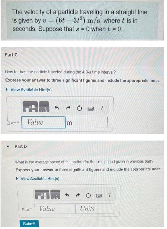 Solved The velocity of a particle traveling in a straight | Chegg.com