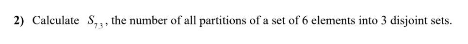 Solved Calculate , the number of all partitions of a set of | Chegg.com