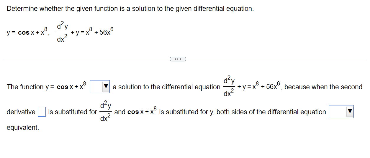 Solved Determine whether the given function is a solution to | Chegg.com