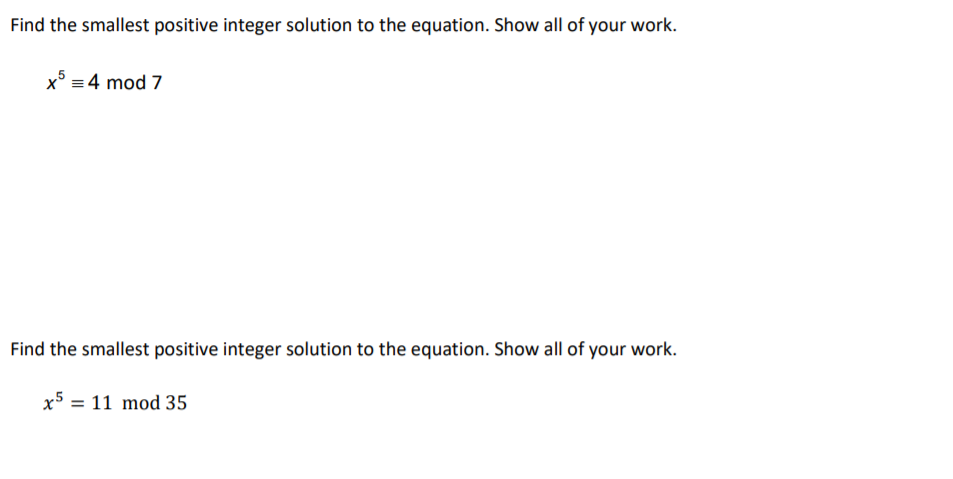 Solved Find the smallest positive integer solution to the | Chegg.com