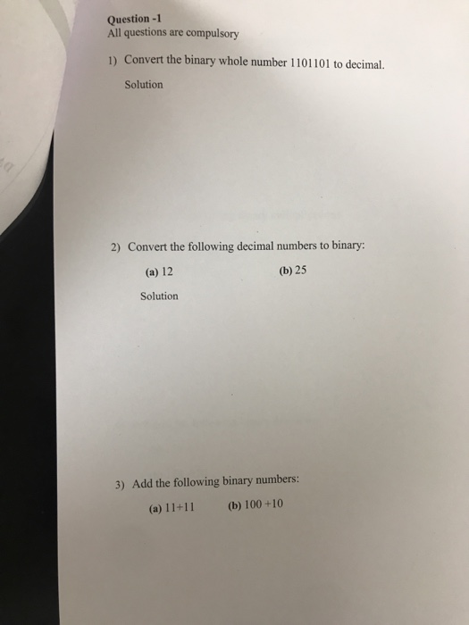 Solved Question -1 All questions are compulsory 1) Convert | Chegg.com