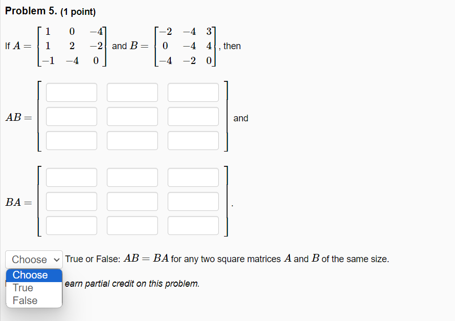Solved If A=⎣⎡11−102−4−4−20⎦⎤ and B=⎣⎡−20−4−4−4−2340⎦⎤, then | Chegg.com